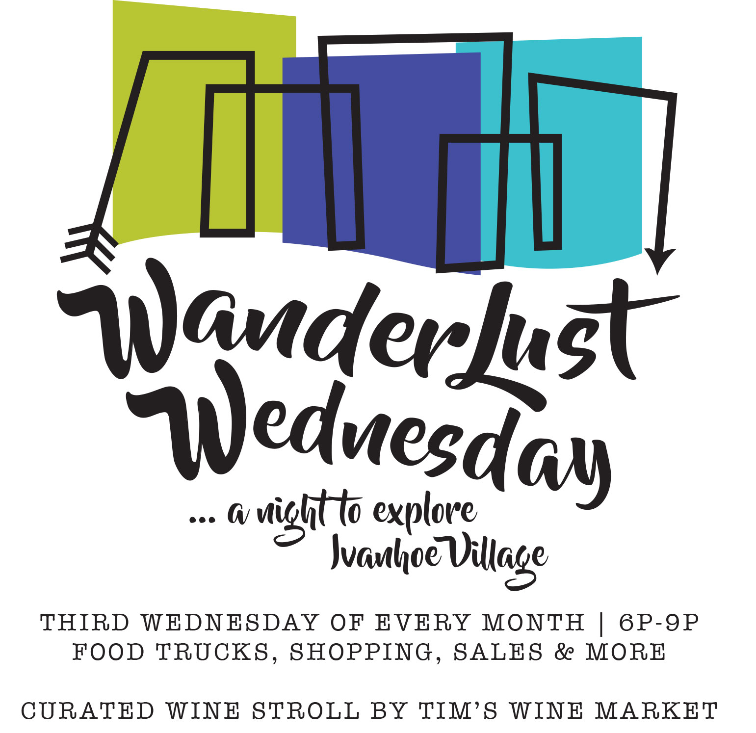 Wanderlust Wednesday, third Wednesday of the month in Ivanhoe Village ...